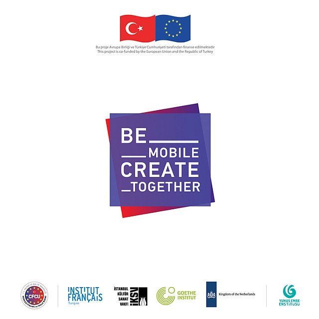 Avrupa ve Türkiye Arasında Yeni Bir Sanatçı Değişim Programı: Be Mobile ...