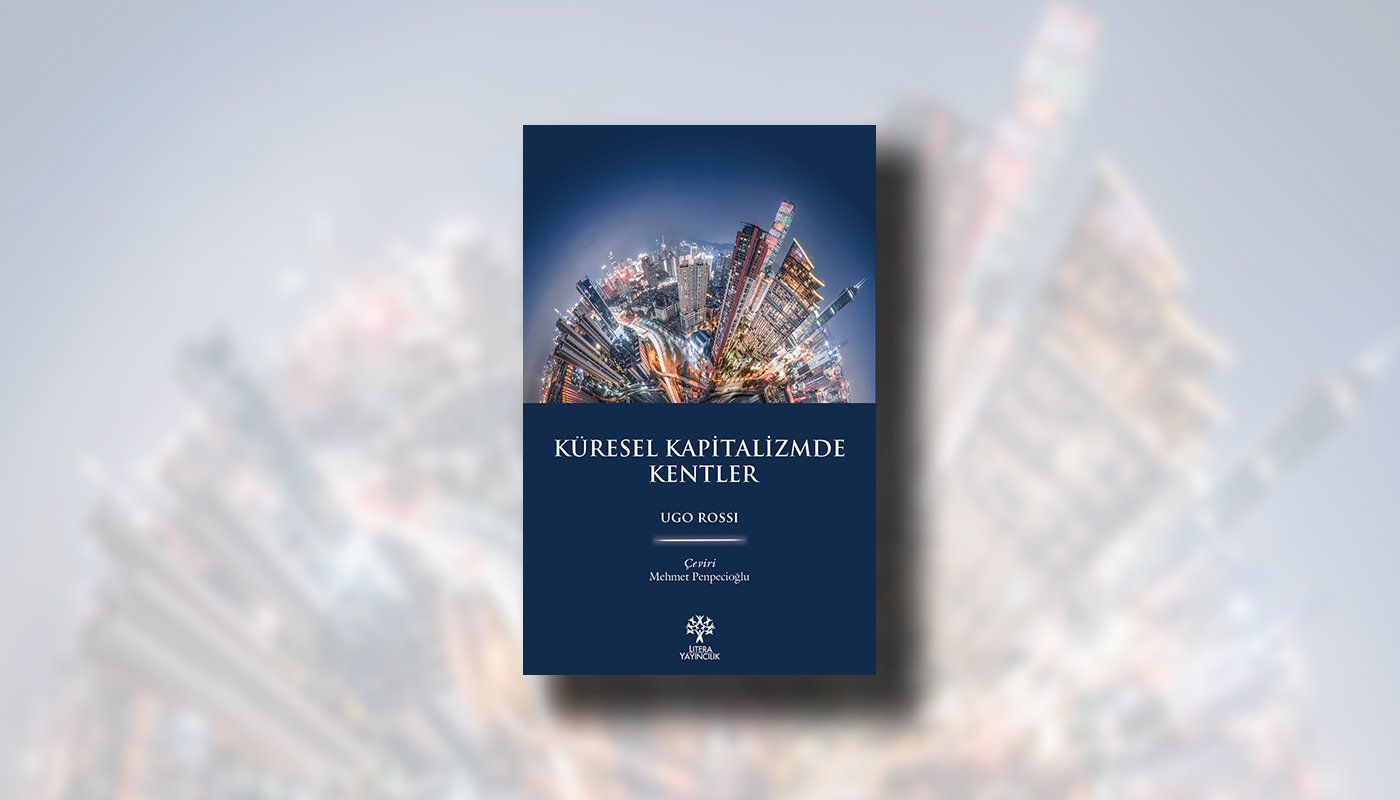 Küresel Kapitalizmde Kentler - Arkitera