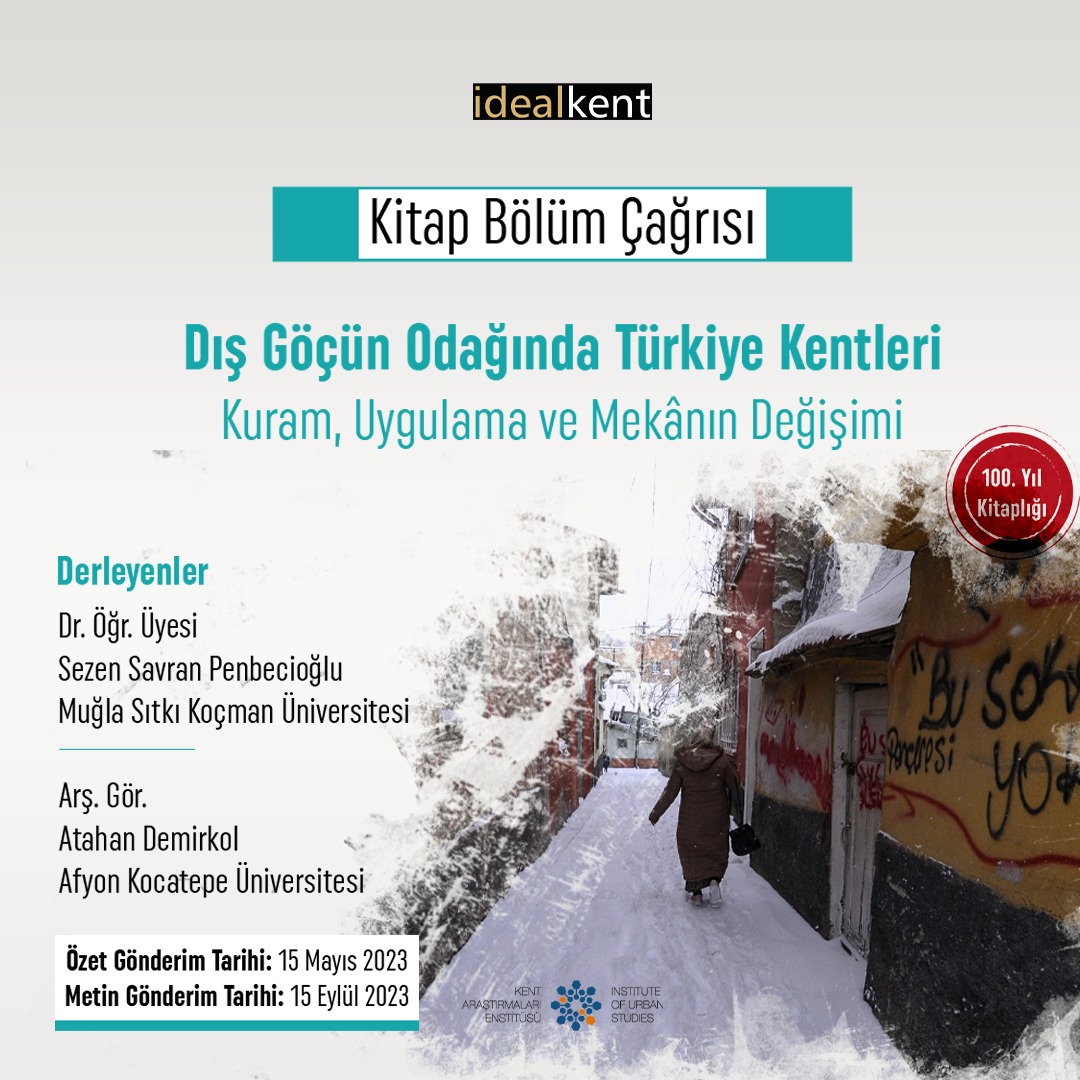 “Dış Göçün Odağında Türkiye Kentleri: Kuram Uygulama ve Mekânın ...