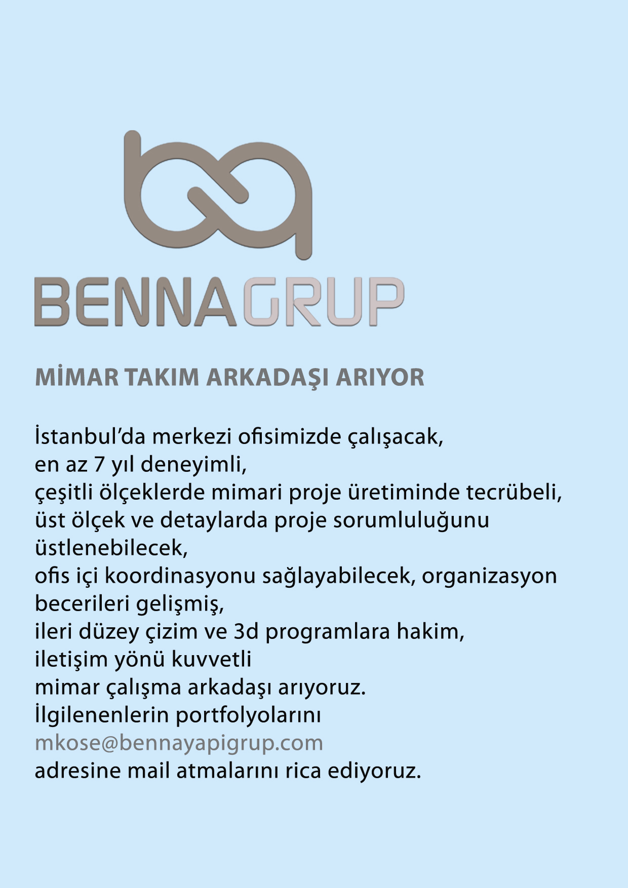 BENNA GRUP Mimar Takım Arkadaşı Arıyor. - Arkitera
