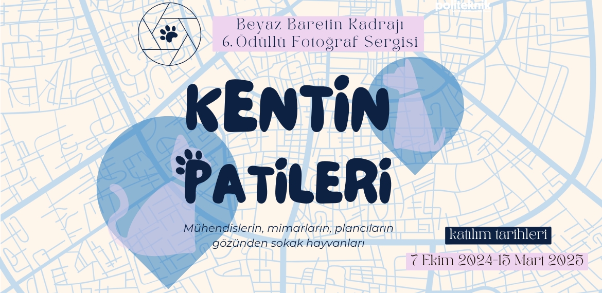 Beyaz Baretin Kadrajı 6. Ödüllü Fotoğraf Sergisi: “Kentin Patileri ...