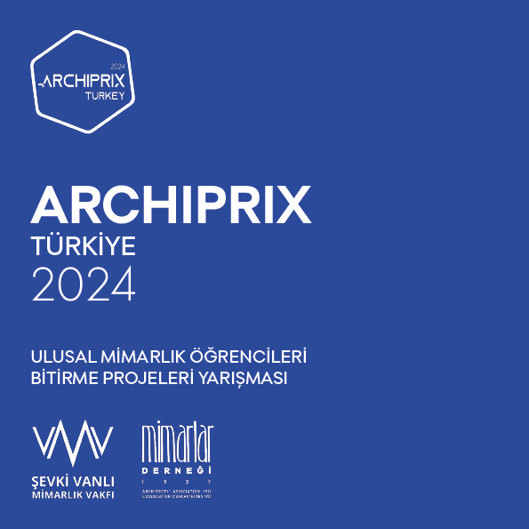 Archiprix Türkiye 2024 - Arkitera