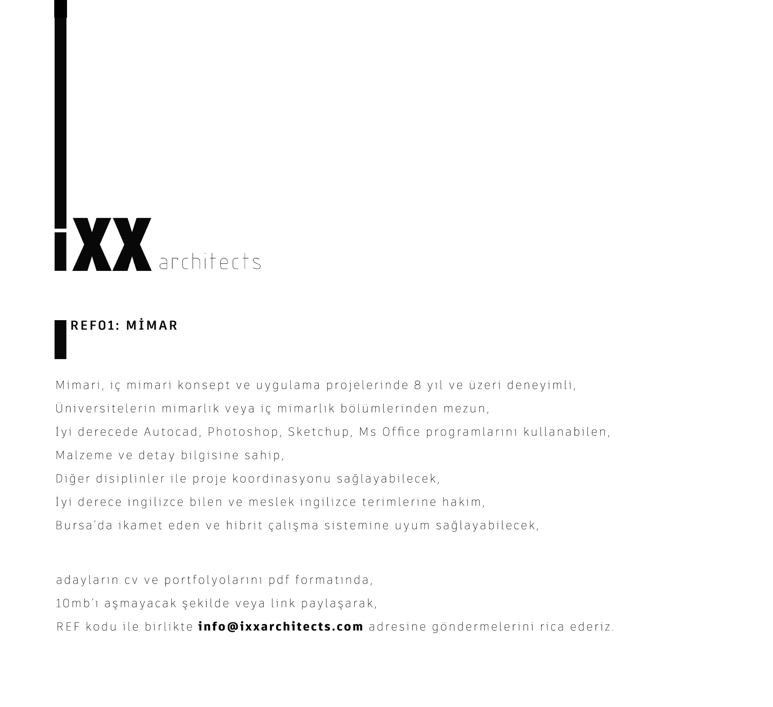 IXX ARCHITECTS Ekip Arkadaşı Arıyor - Arkitera